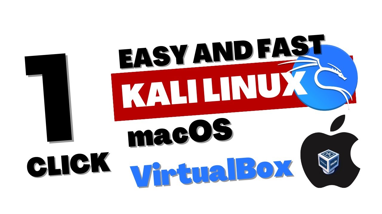 Easiest Way to Run Kali Linux on macOS Using VirtualBox | Step-by-Step ...