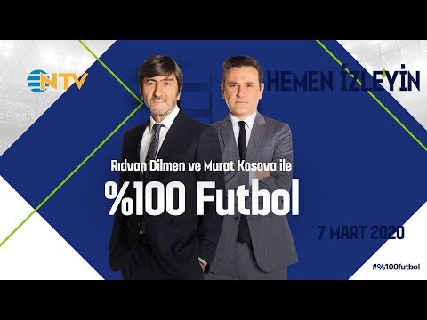 %100 Futbol Fenerbahçe - Yukatel Denizlispor 7 Mart 2020