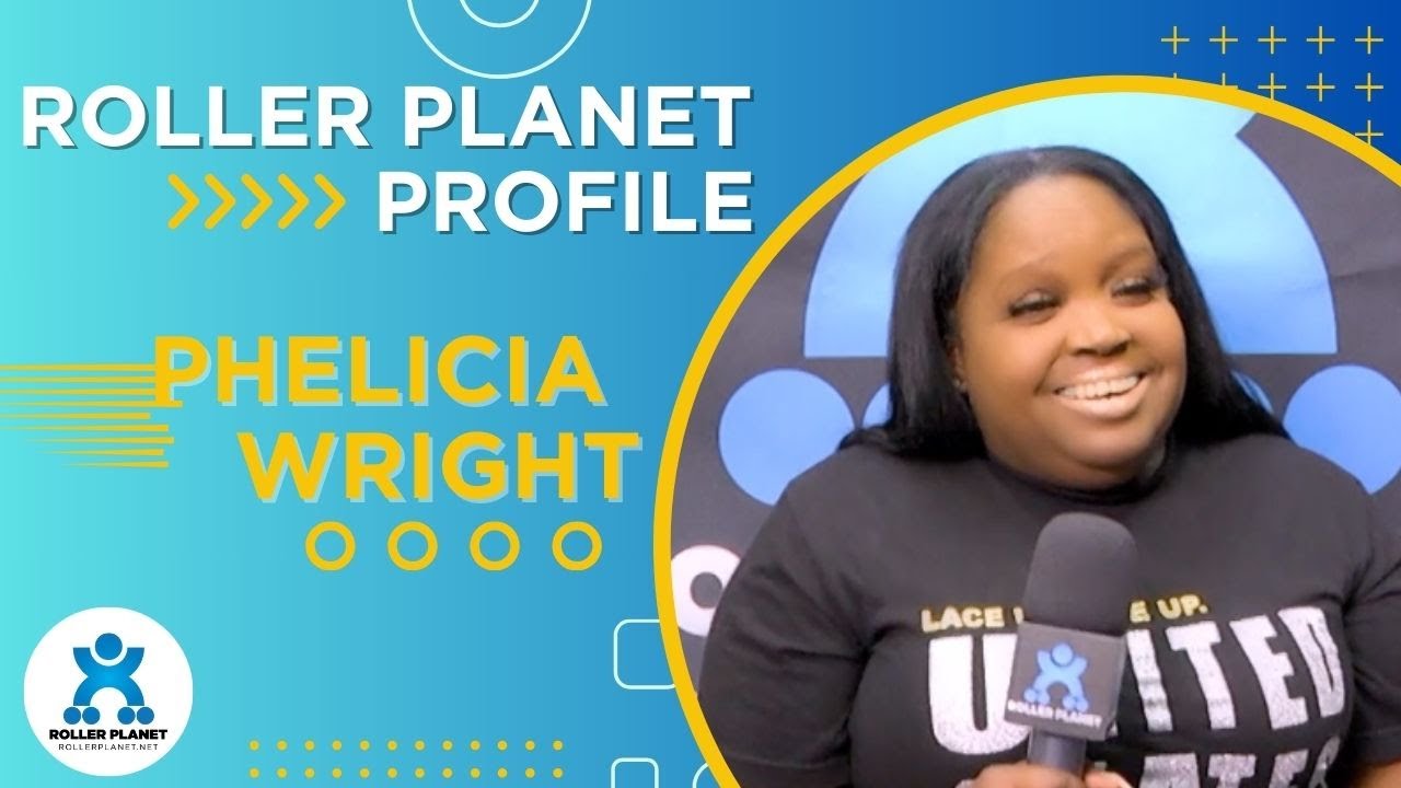 Roller Skating Profile - Phelicia Wright - YouTube