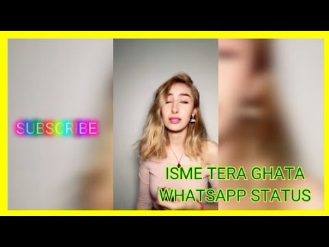 Isme tera ghata Whatsapp status 2018 | whatsup stats