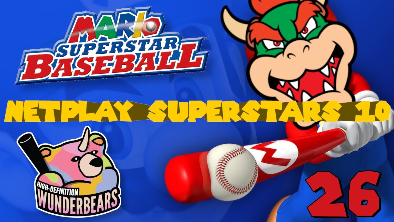 HOW'S BOWSER DOIN?! (Mario Superstar Baseball) Episode 26 w/AGCrow ...