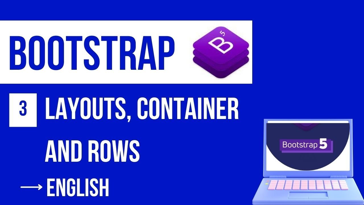 Bootstrap Tutorial in English| Layouts, container and row| Bootstrap 5 ...