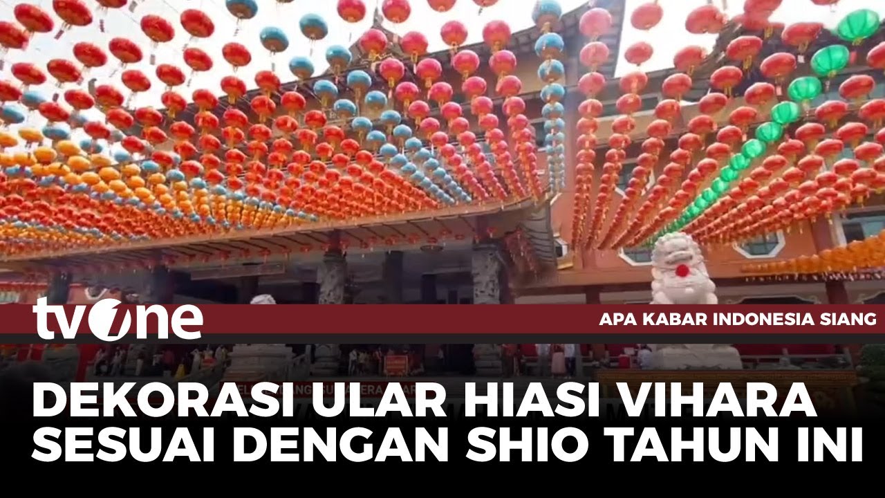 Perayaan Imlek Maha Vihara Maitreya | AKIS tvOne - YouTube