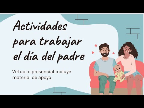 Actividades para festejar el día del padre, virtual o presencial ...