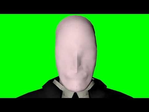 Slender # Green screen animation