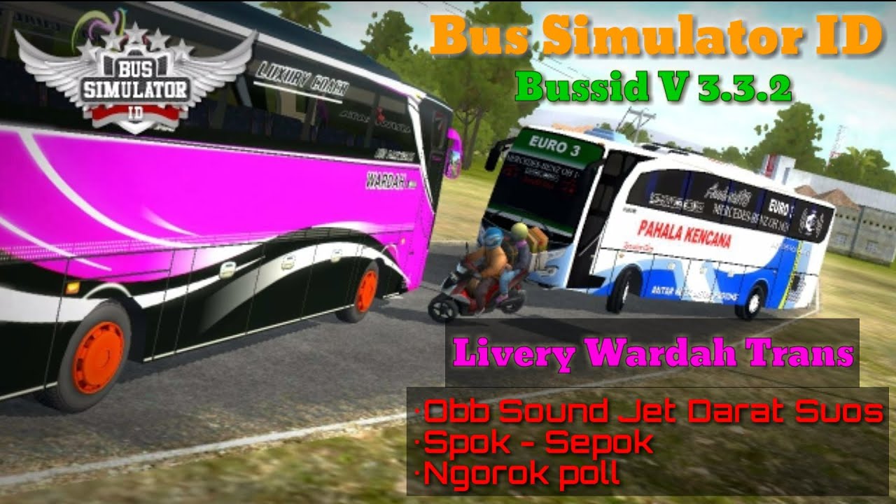 Mod Sound Bussid jet darat knalot suos | Po Wardah Trans Bus Asli ...
