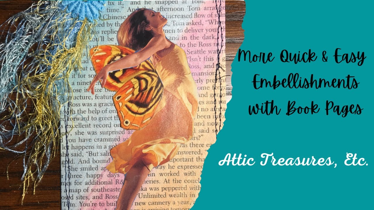 More Quick Embellishments Using Book Pages - YouTube