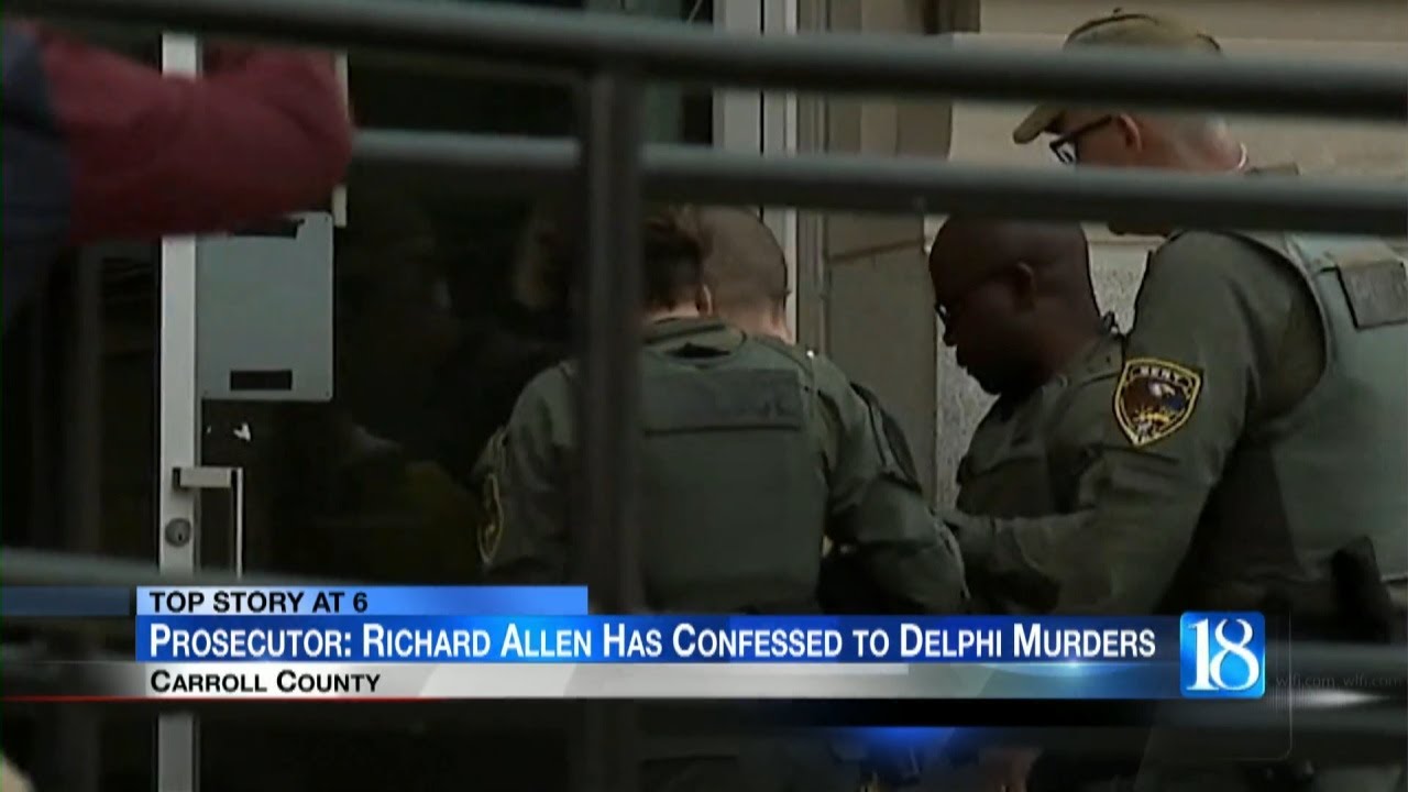 Prosecutors said Richard Allen confessed to Delphi murders - YouTube