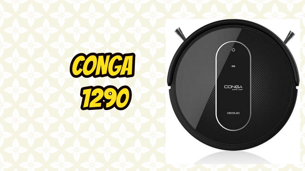 Robot Aspirador Cecotec Conga Serie 1290 Vídeo de presentación🧹 - YouTube