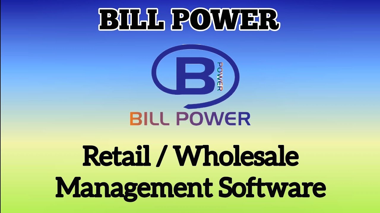 BILL POWER RETAIL/WHOLESALE MANAGEMENT SOFTWARE ll Grocery Supermarket ...