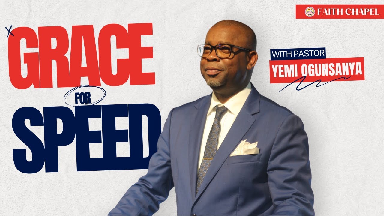 Grace for Speed with Pastor Yemi Ogunsanya - YouTube