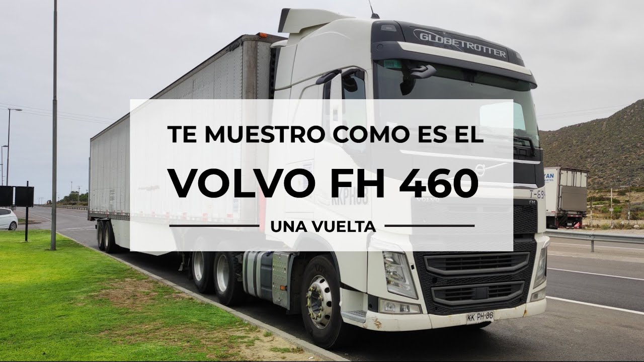Te muestro como es el Volvo FH 460 que conduzco. - YouTube