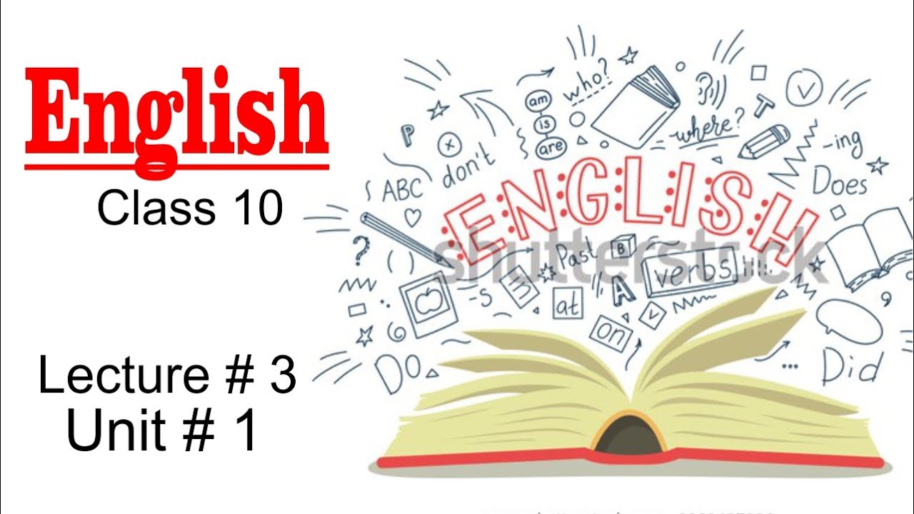 English Class 10th Unit # 1 Lecture 3 || Young Scholars School - YouTube
