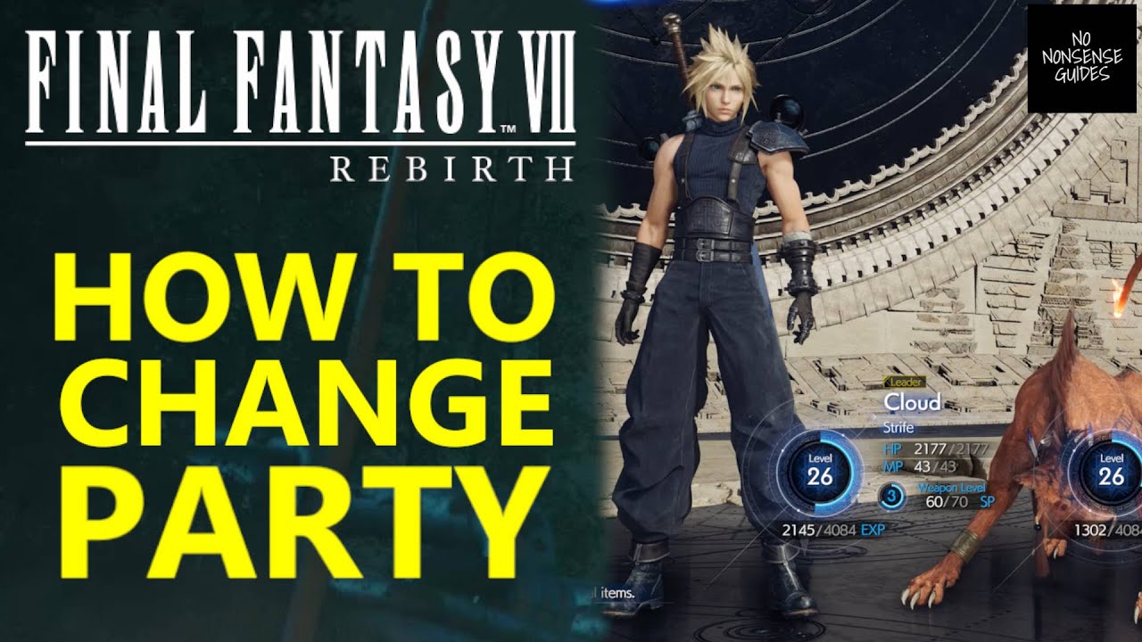 FF7 Rebirth How to Change Party - How to Switch Party Members in Final ...