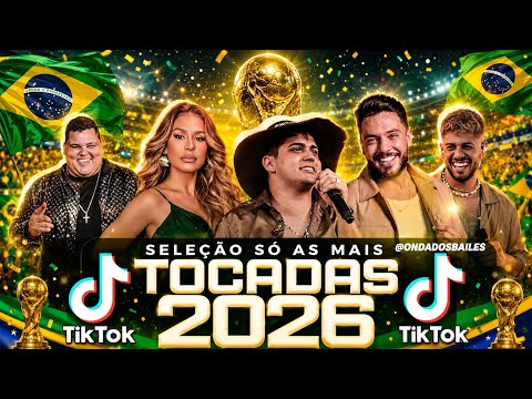 🏆🇧🇷 FUNK COPA 2026 🔥 AS MAIS TOCADAS DO TIKTOK 🎧 PLAYLIST BRASIL 🇧🇷
