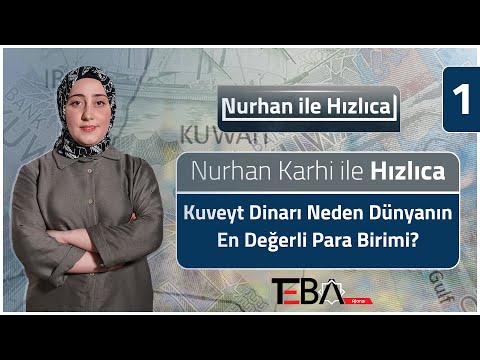 Nurhan ile Hızlıca| 📌Konu: Kuveyt dinarı neden dünyanın en değerli para birimi❓💵