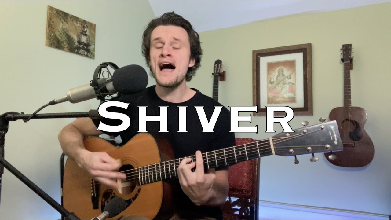 Shiver - Coldplay (acoustic cover) - YouTube