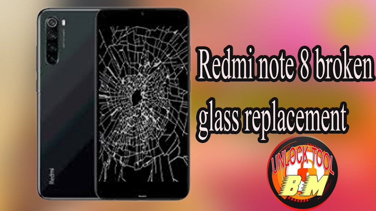 Redmi note 8 broken glass replacement - YouTube