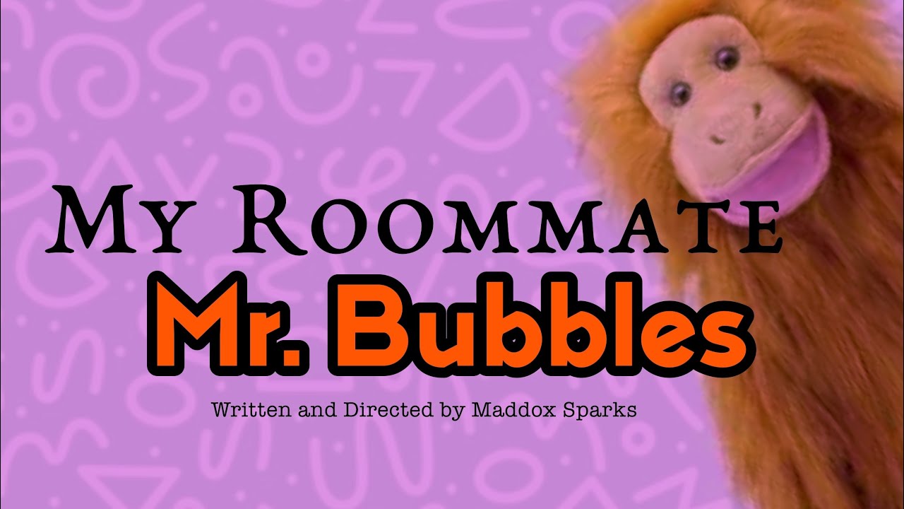 My Roommate Mr. Bubbles (Short Film) - YouTube