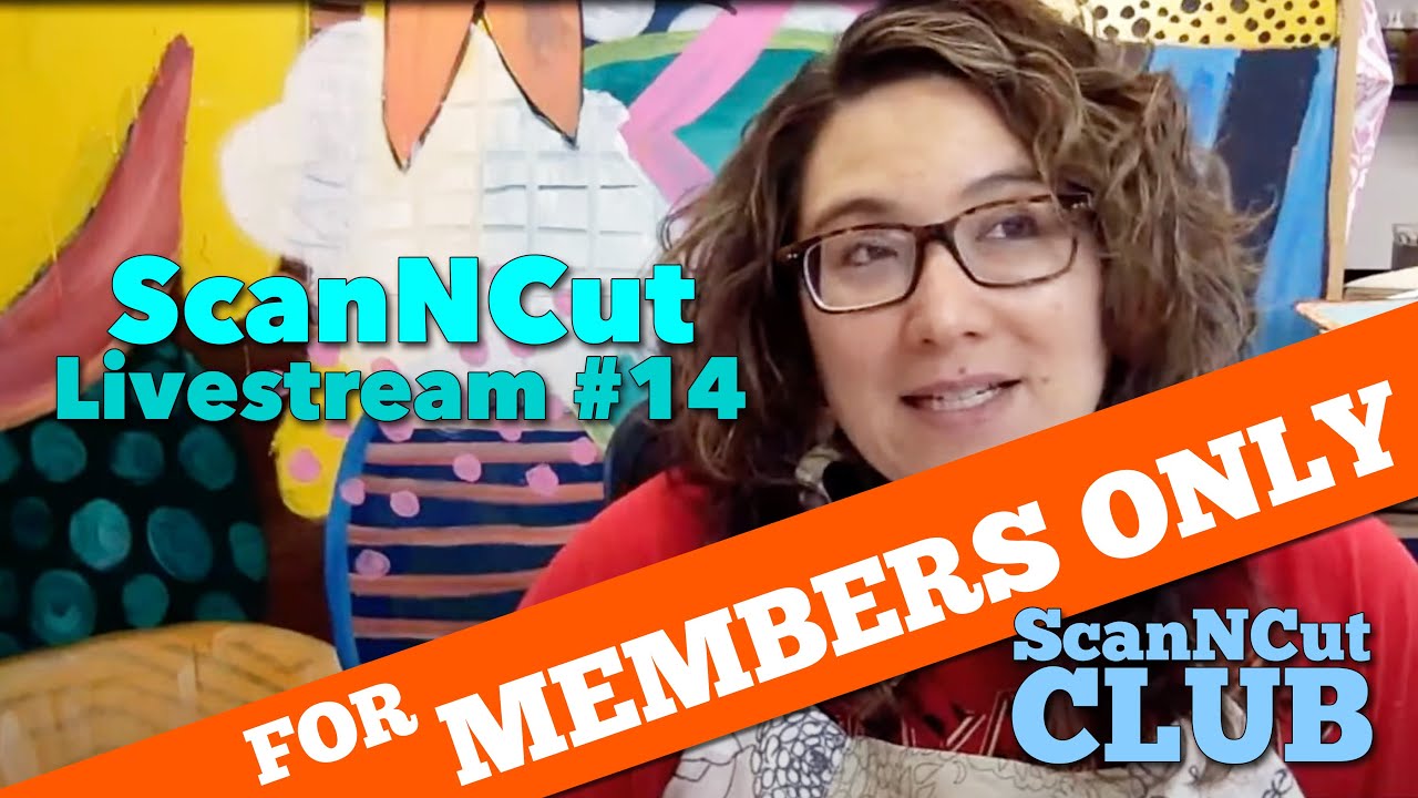ScanNCut Club Livestream #14 - YouTube