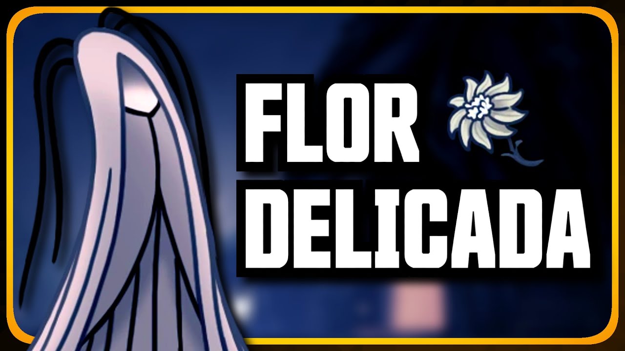😱 El 96% NO LO LOGRA: Cómo llevar la FLOR DELICADA | Hollow Knight #22 ...