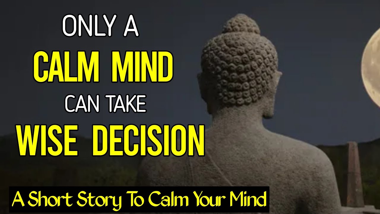 A Short Buddhist Story To Calm Your Disturbed Mind - YouTube
