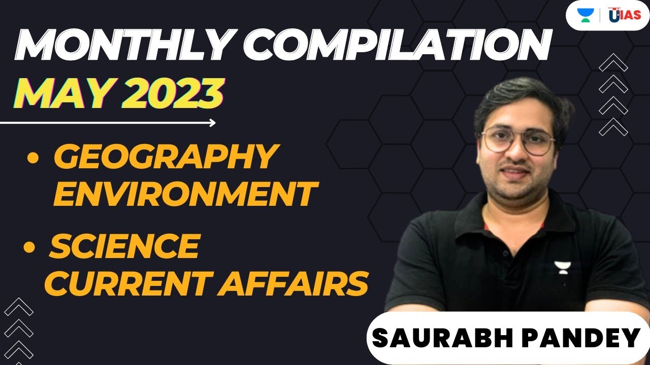 SCIENCE AND TECH MONTHLY CURRENT AFFAIRS | MAY 2023 | #uias #thehindu # ...