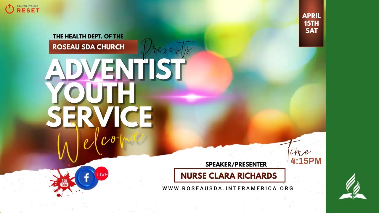 The Health Department || Roseau SDA Church || Happiness || 04.15.2023 ...