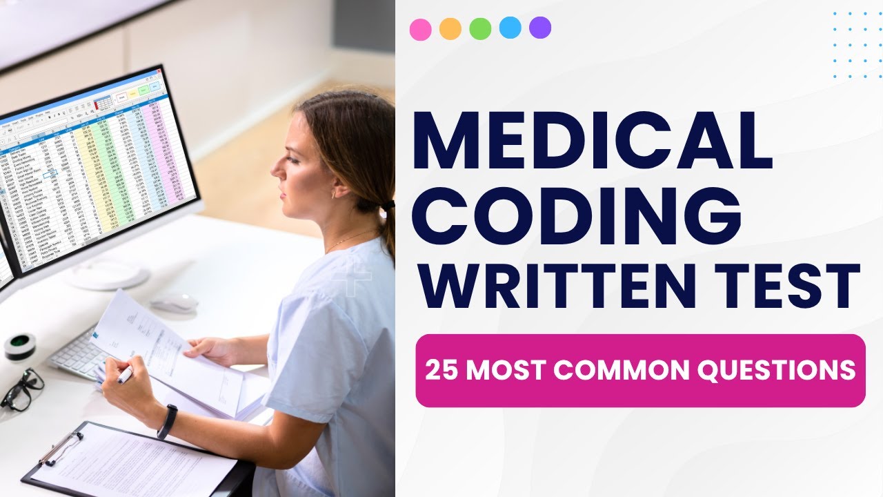 Medical Coding Written Test Questions - Practice Exam (25 Most Common ...