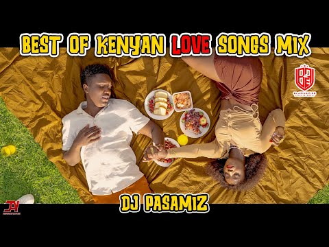 BEST OF KENYAN R&B LOVE❤️SONGS MIX 2025 - DJ PASAMIZ | Bien, Mutoriah, Njerae, Kinoti,Kethan, Kering