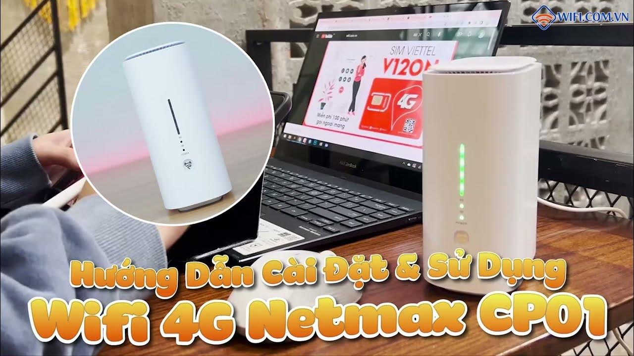 HƯỚNG DẪN CÀI ĐẶT: Router Wifi 4G Cắm Điện Netmax CP01 | WIFI.COM.VN - YouTube