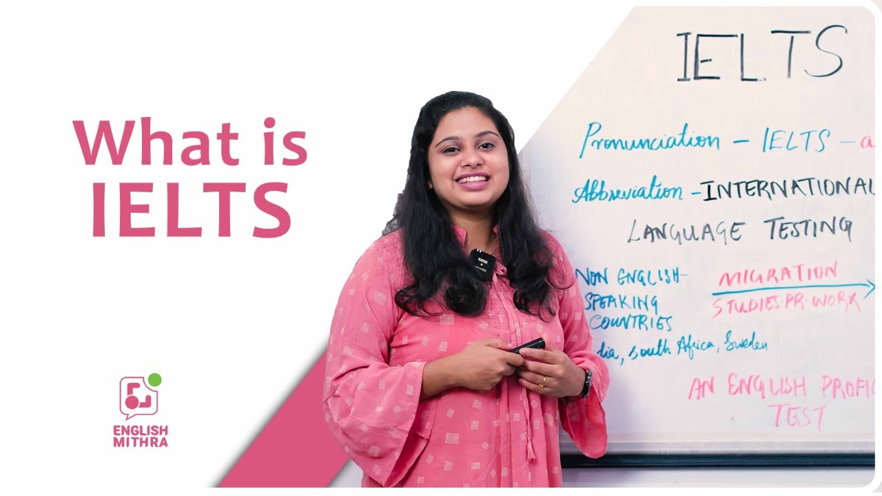 What is IELTS ? | ENGLISH MITHRA - YouTube