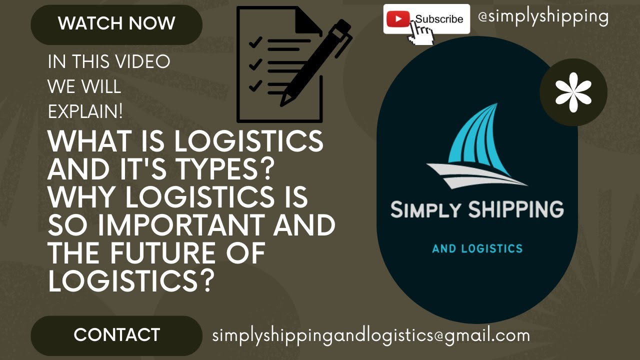 What is Logistics and Why is it Important? The Ultimate Guide to ...