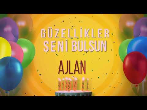 AJLAN - İyi ki Varsın İyi ki Doğdun Ajlan #Ajlan