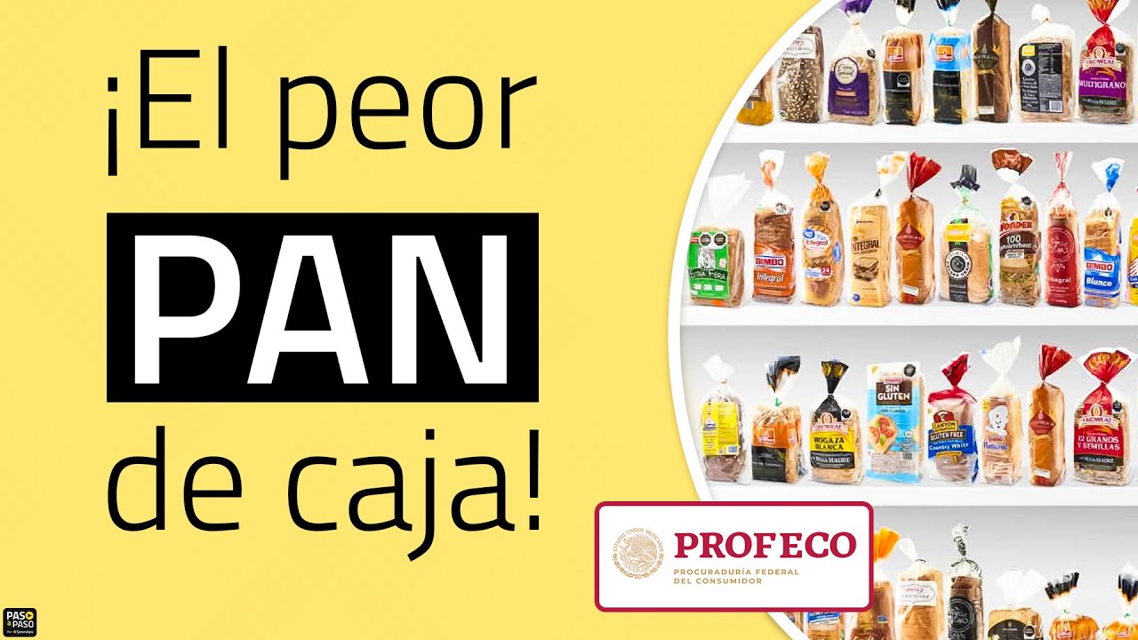 ¿Cuál es el mejor pan de caja en México según la Profeco? - YouTube