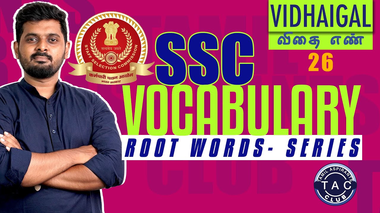 SSC Vidhaigal - Vidhai 26 - Root words - Vocabulary series-- Top 100 words Mr. Logesh Pravin ...