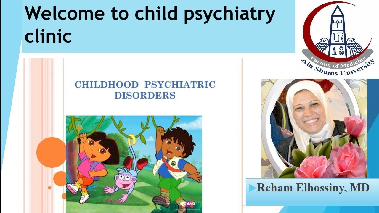 Welcome to the Child Psychiatry Clinic : Childhood Psychiatric ...