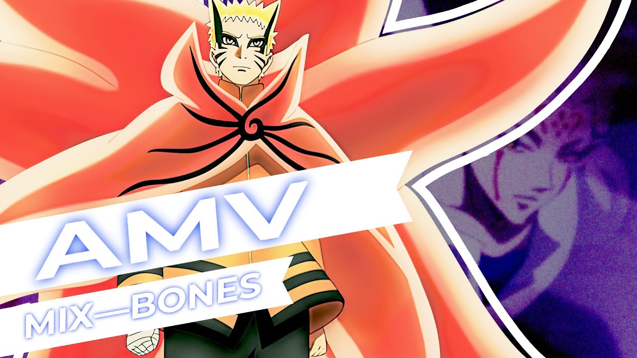 「AMV」 | Mix | Bones - YouTube