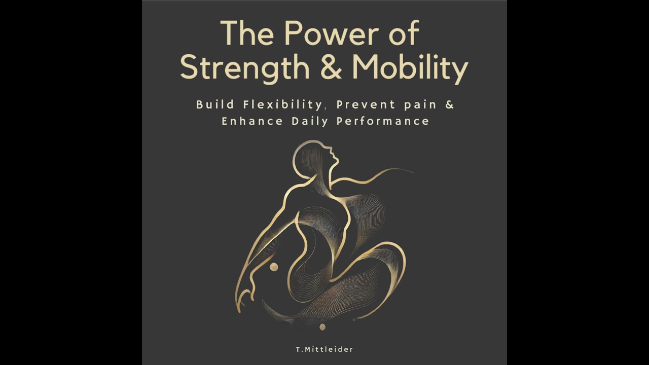 The Power of Strength and Mobility. - YouTube