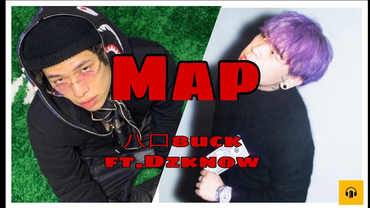 《Map》- 八口8uck/Dzknow (Lyric video) - YouTube