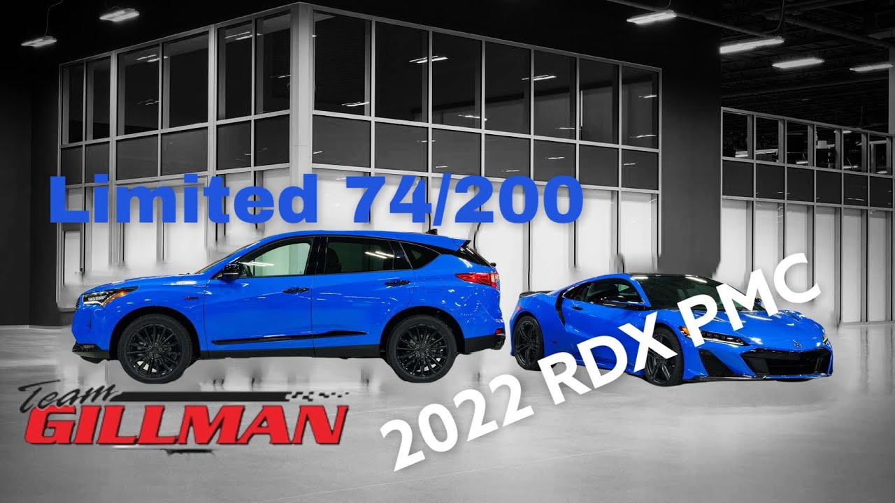 2022 Acura RDX PMC edition 74 of 200.. Limited with the NSX Long Beach ...