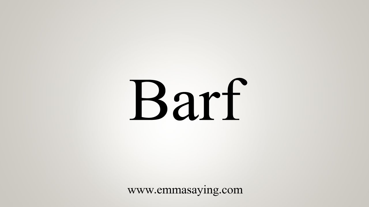 How To Say Barf - YouTube