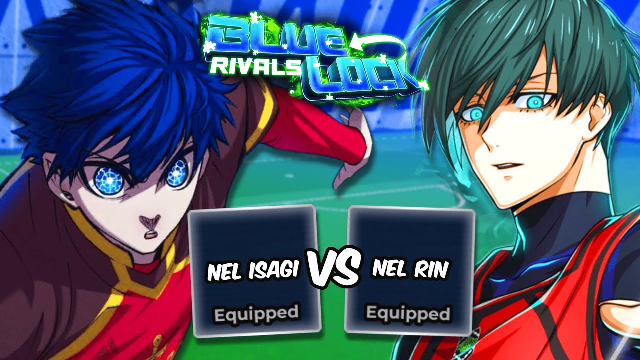 ISAGI NEL VS RIN NEL SUR BLUE LOCK RIVALS ! - YouTube