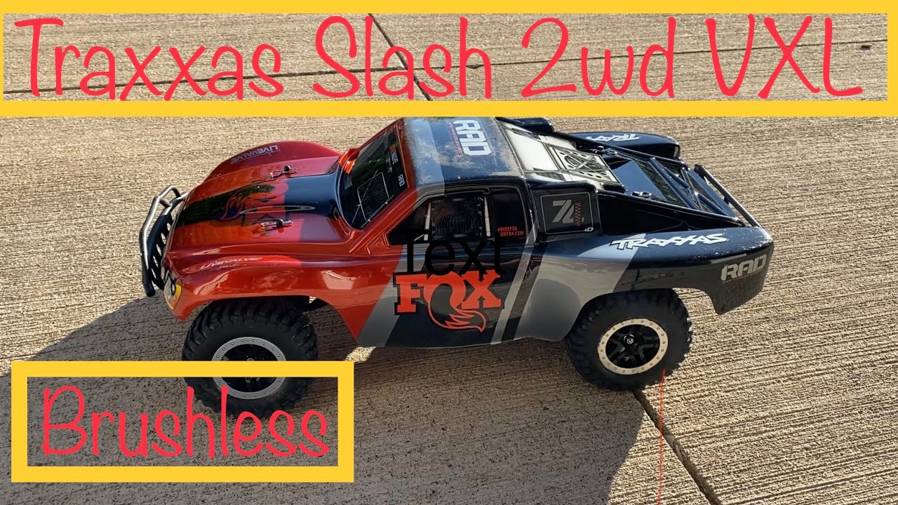 Traxxas Slash 2wd VXL | new Traxxas Slash FOX racing edition #rccars # ...