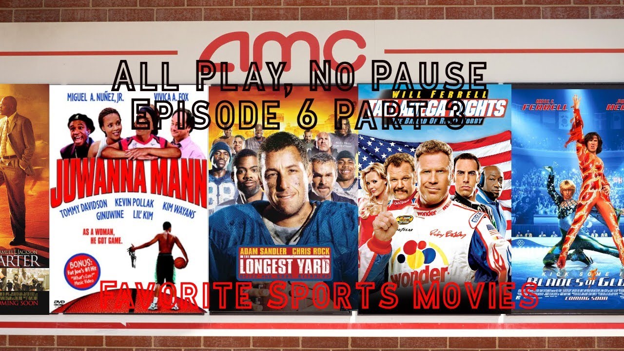 Favorite Sports Movies. Episode 6 - Part 3 - YouTube