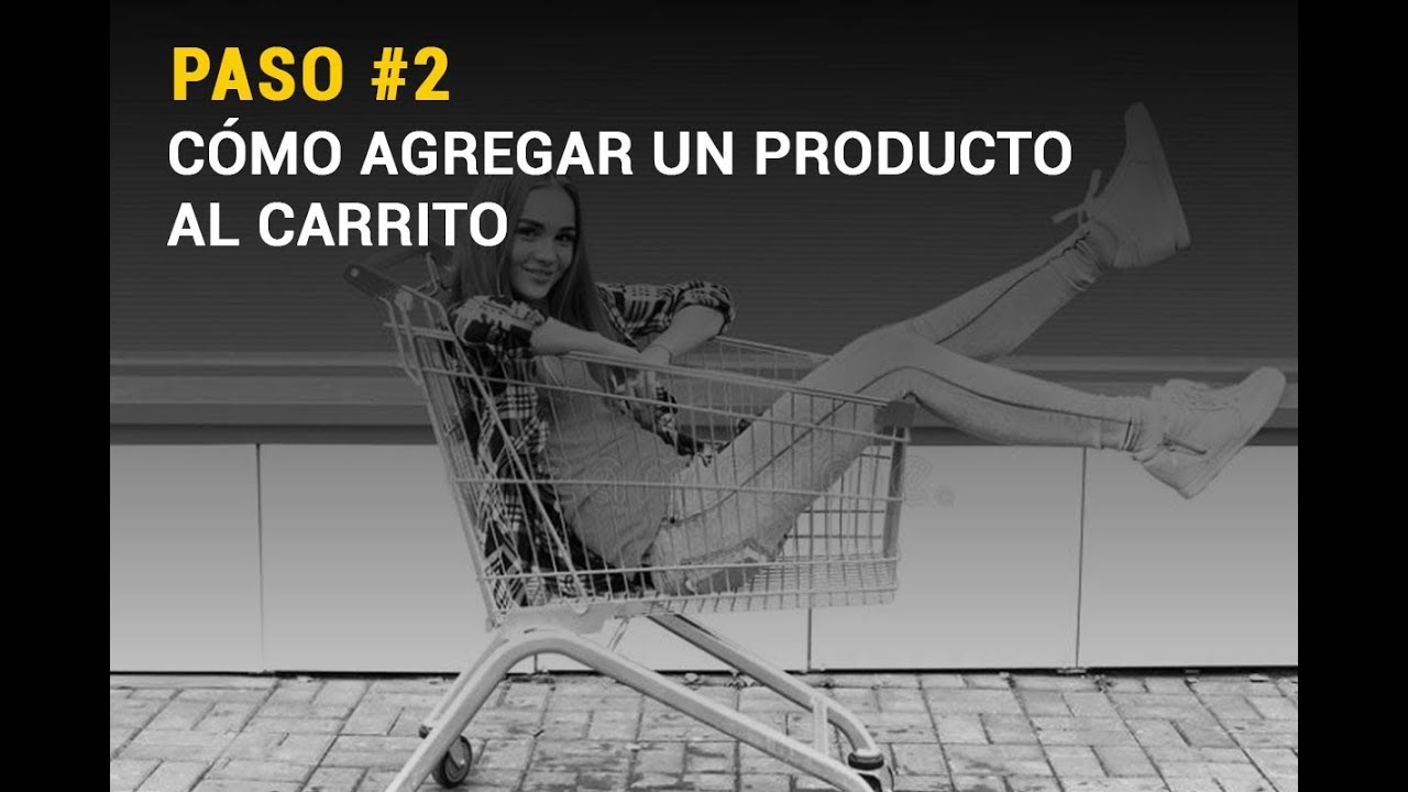 #2 - Como agregar un producto al carrito - YouTube