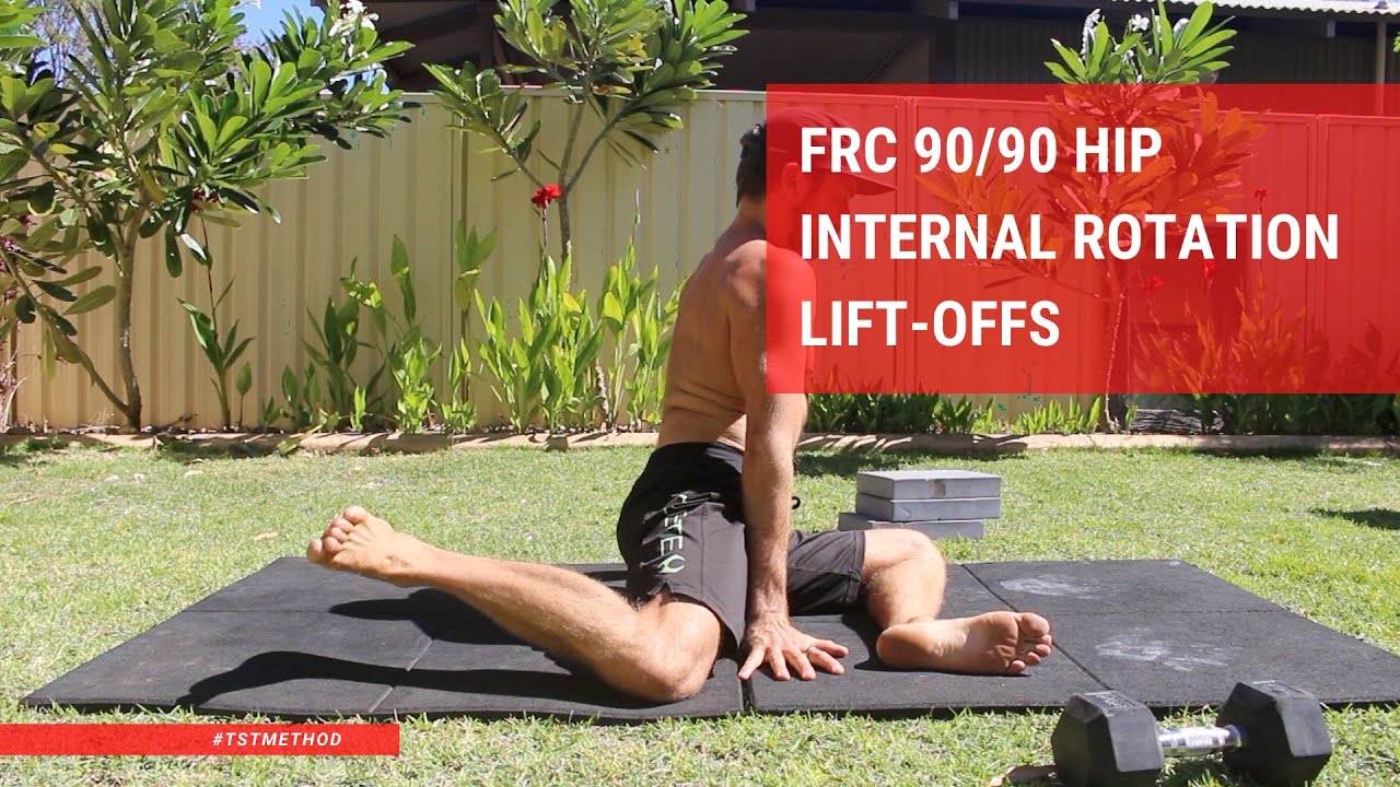 FRC 90/90 Hip Internal Rotation Lift-offs - YouTube