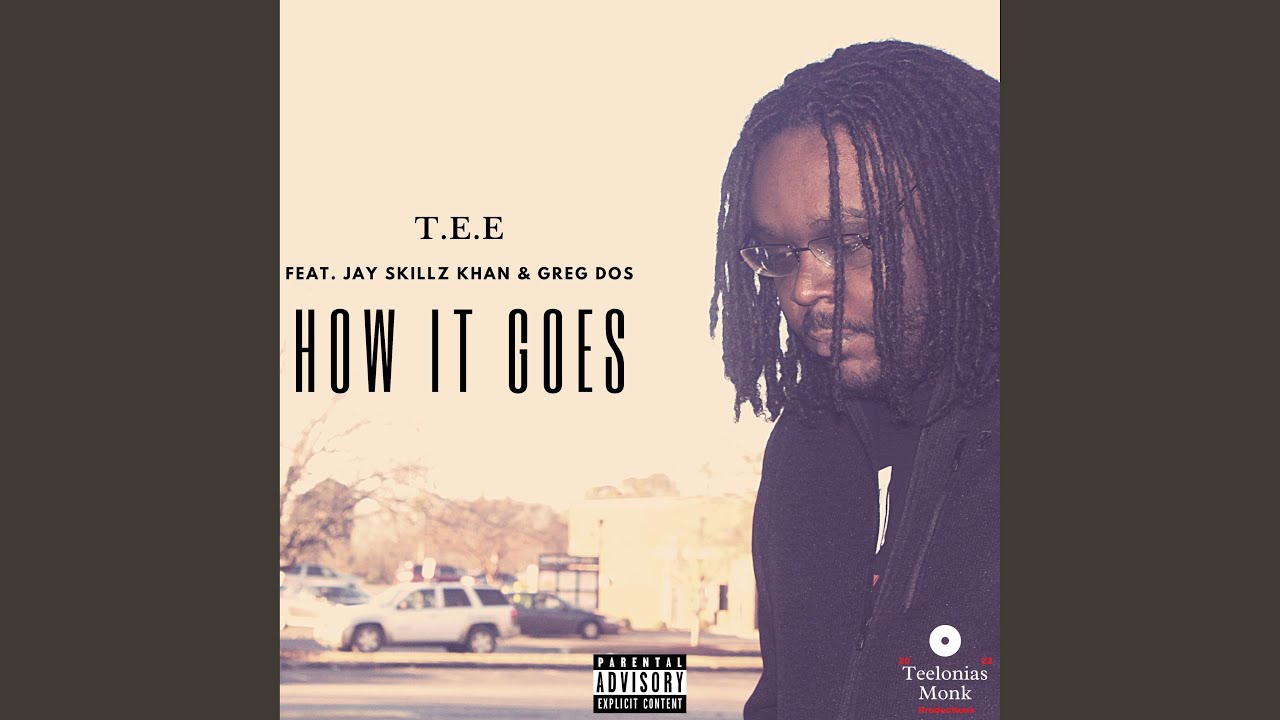 How It Goes (feat. Jay Skillz Khan & Greg Dos) - YouTube