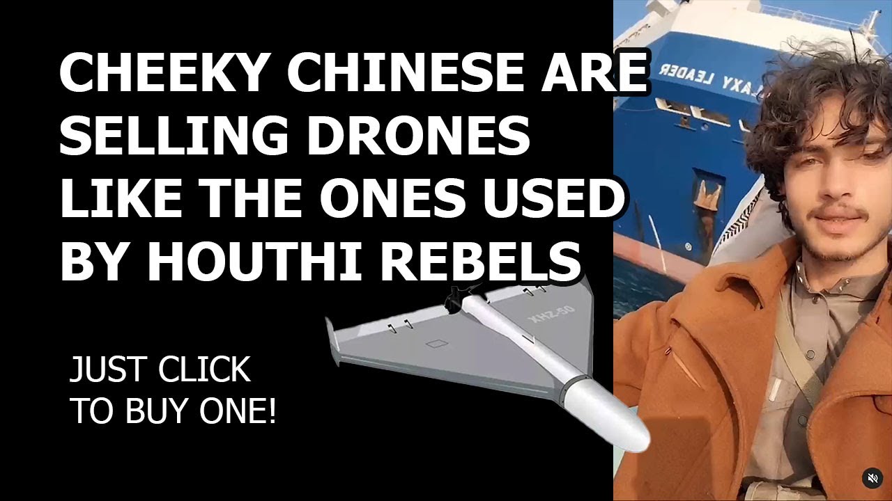 Cheeky Chinese selling Houthi-type drones online - YouTube