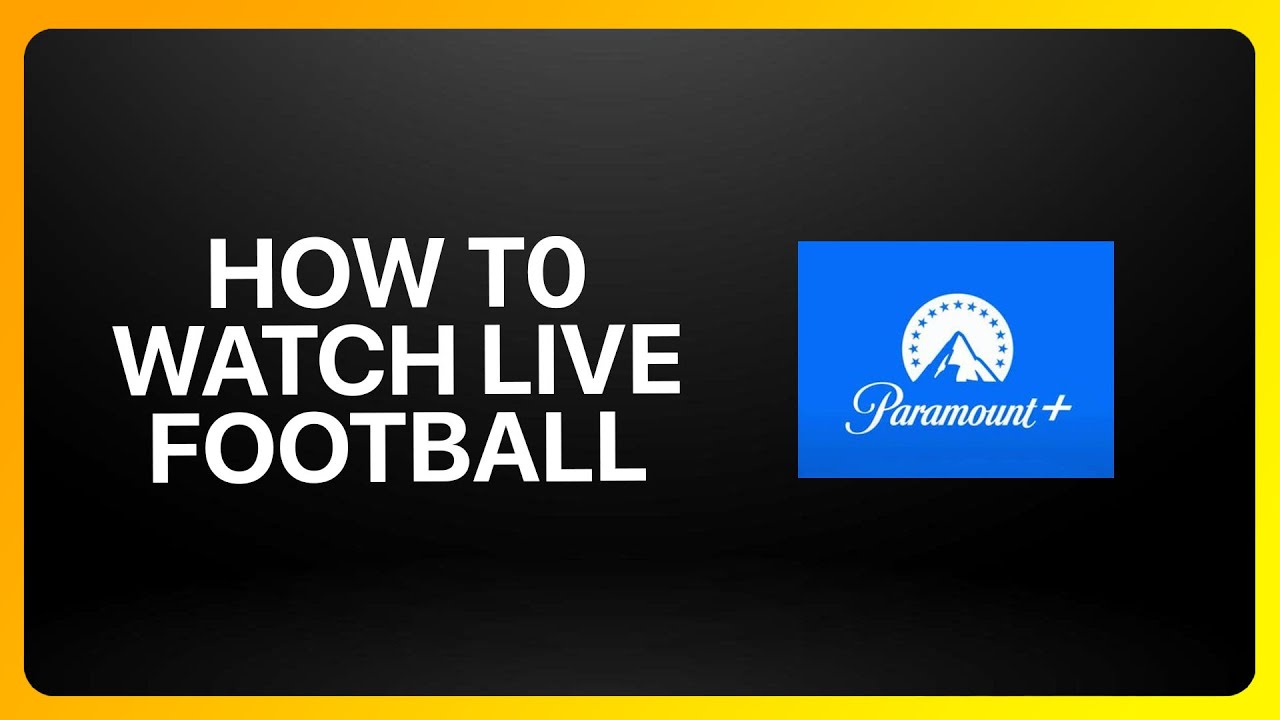 How To Watch Live Football On Paramount Plus Tutorial - YouTube